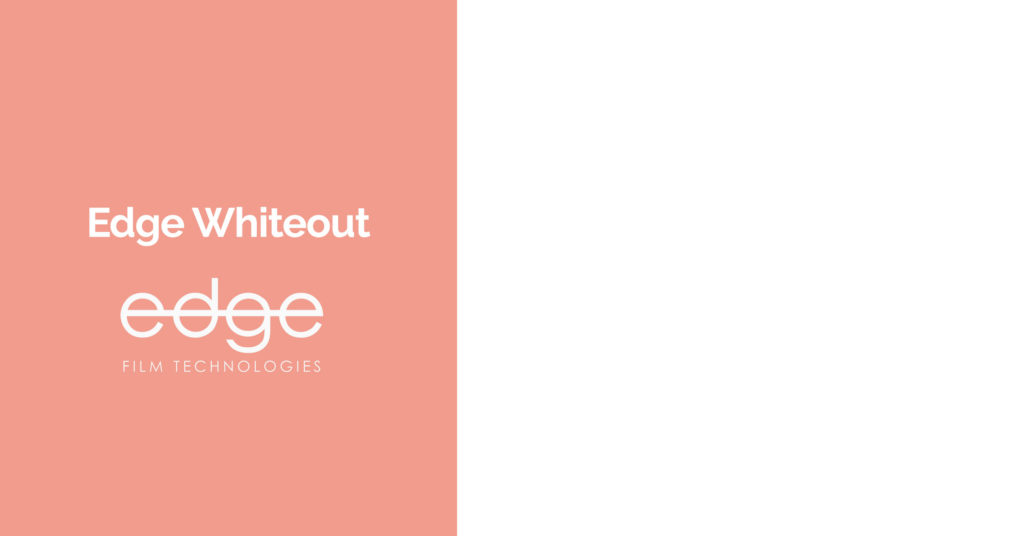 Edge Whiteout | Tint View